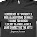 Democracy is Two Wolves and a Lamb Shirt. Liberty Shirt. Gun Rights T ...