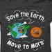 Save the Earth Move to Mars Shirt. Funny Earth Day T-shirt. - Etsy
