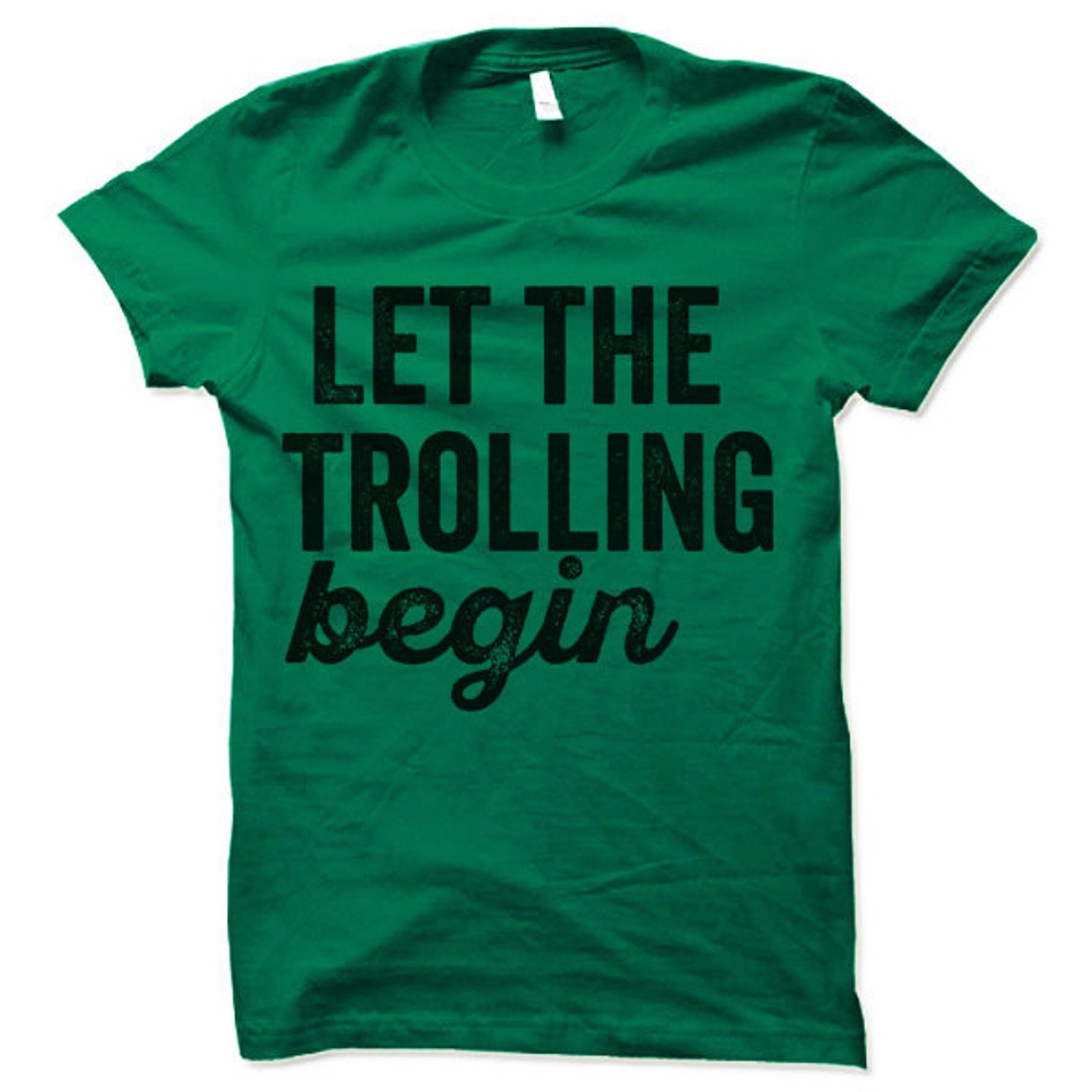 Let the Trolling Begin T Shirt. Funny Internet Troll Shirt. - Etsy