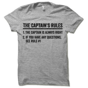 The Captain is Always Right Shirt, Funny Boat Captain Shirt, Captain’s ...