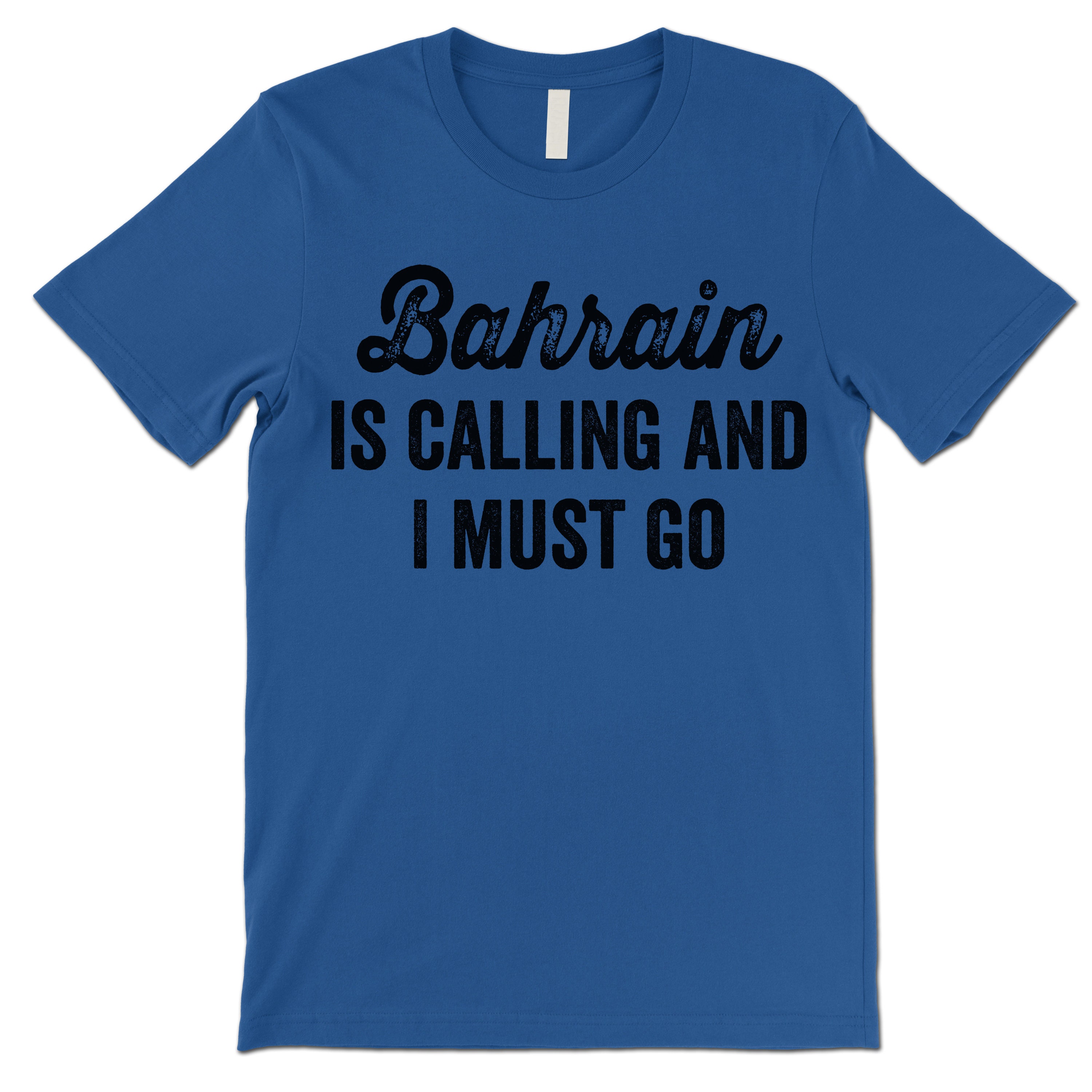 Bahrain is Calling T Shirt. Funny Bahrain Gift. - Etsy
