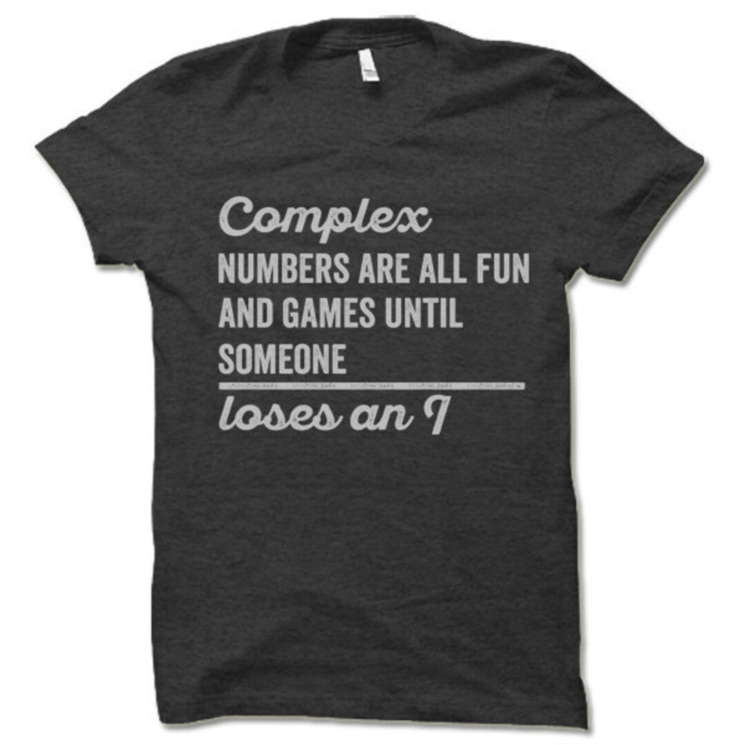 Funny Math Shirts | Math Gifts | Mathematician Jokes | Math Teacher ...