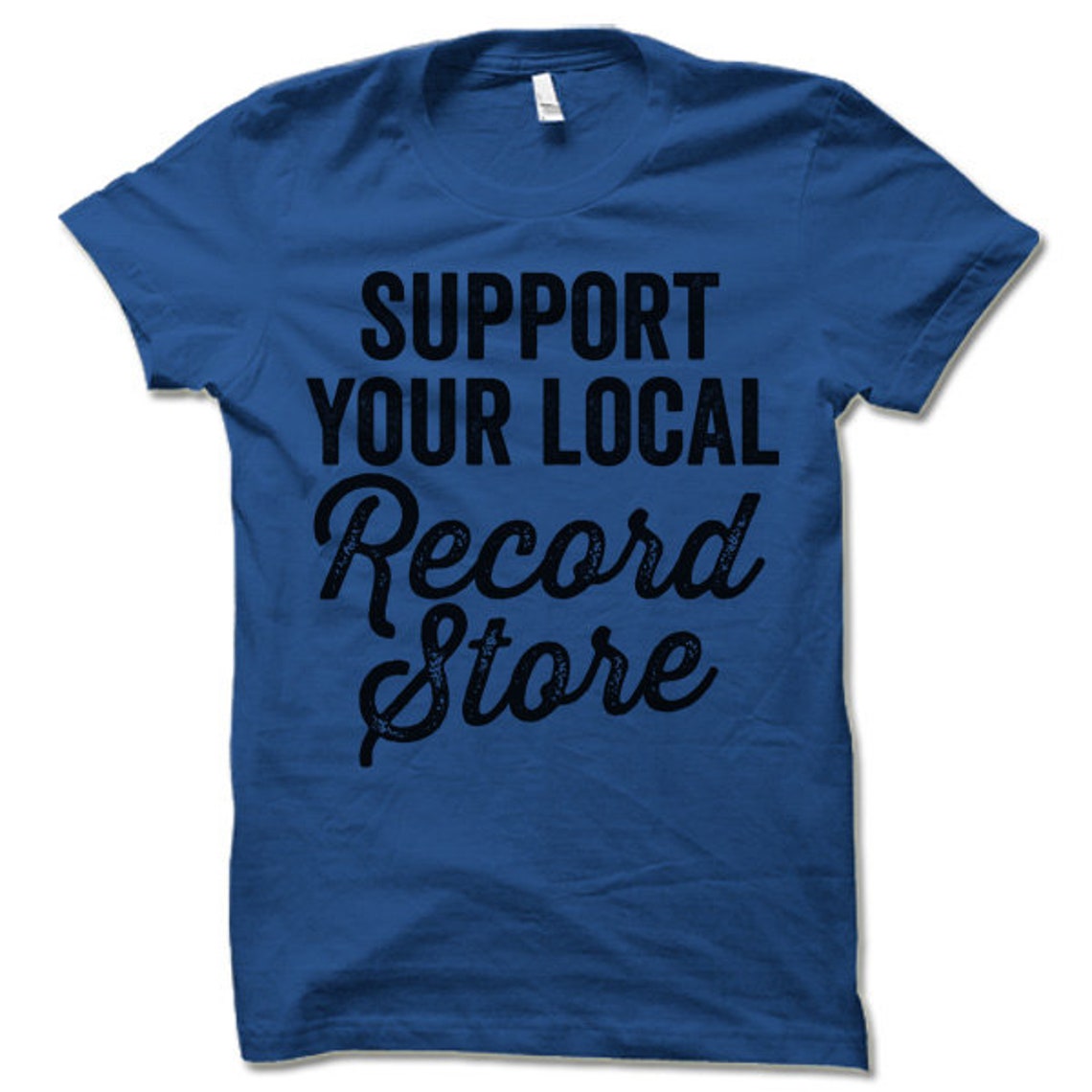 Support Your Local Record Store T Shirt. Indie Music Lover T Shirt. - Etsy