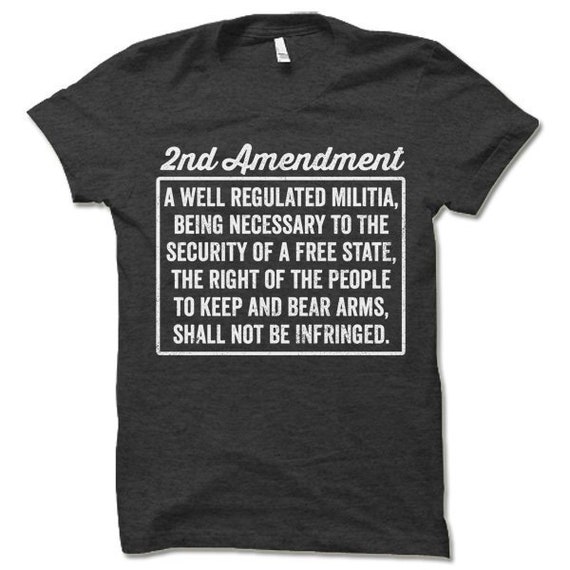 2nd Amendment T Shirt. Right to Bear Arms Gift. Second | Etsy