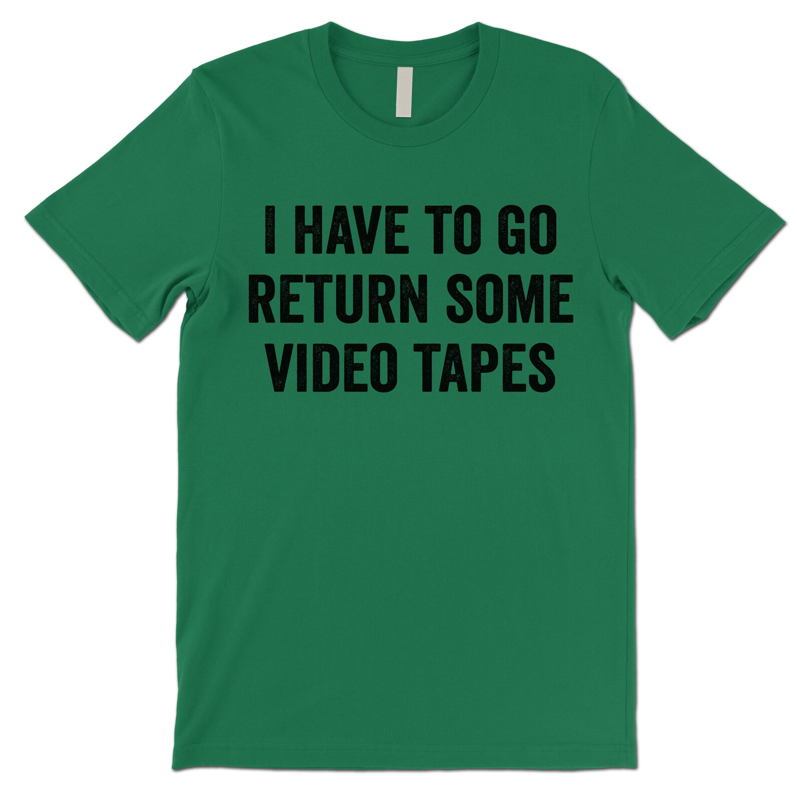 I Have to Go Return Some Video Tapes T Shirt. Funny Movie - Etsy