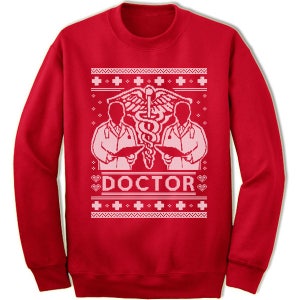 Doctor Christmas Sweater. Doctor Sweatshirt for Men and Women. Doctor ...