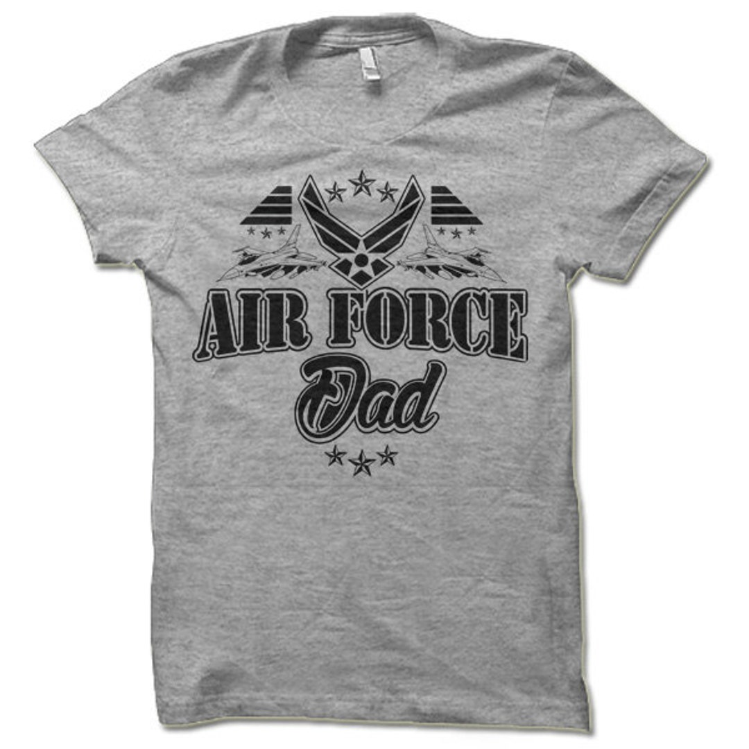 Air Force Dad Shirt. Cool Gift for Air Force Dad. - Etsy