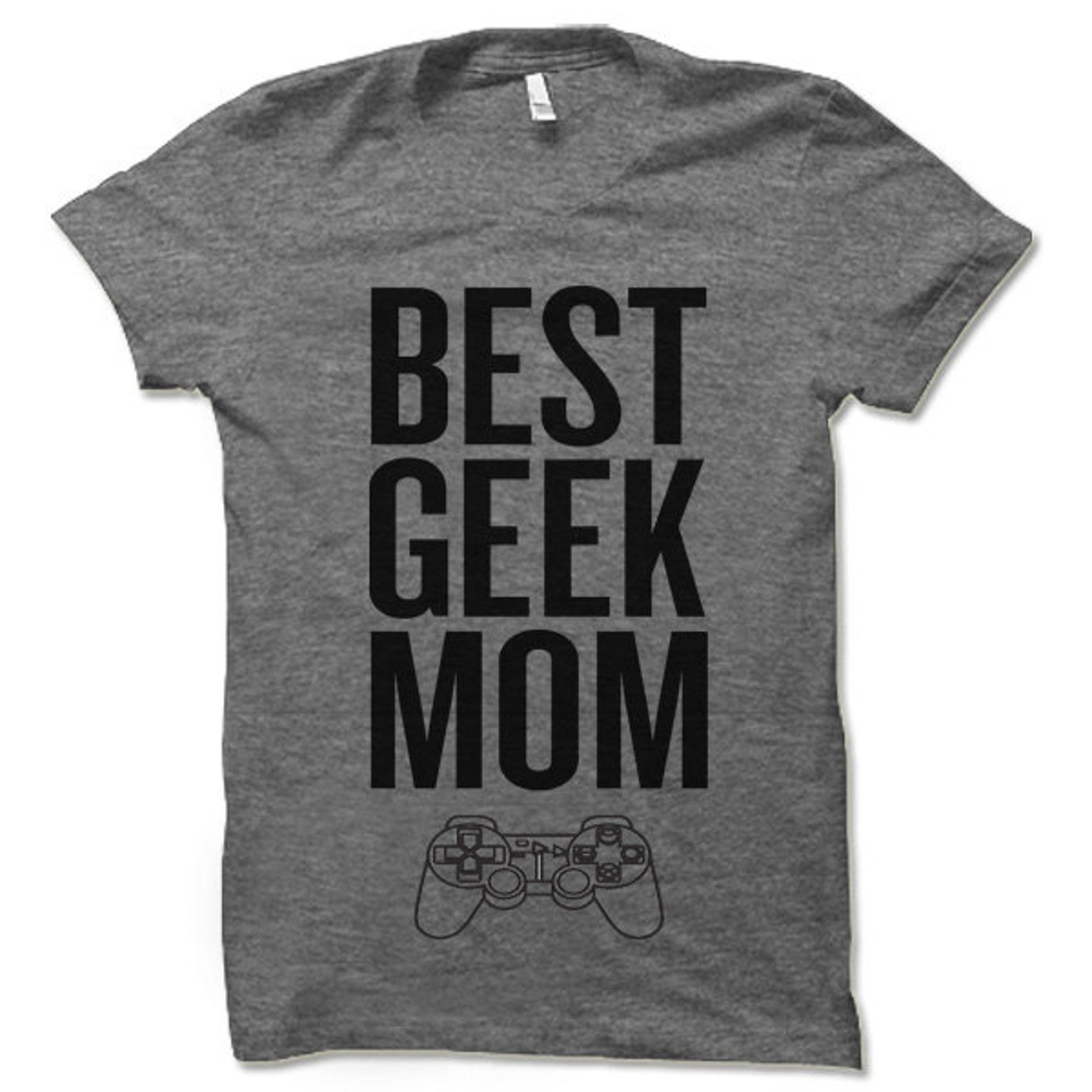 Best Geek Mom T Shirt. Gamer Mom Shirt. Mothers Day Gift Idea. - Etsy