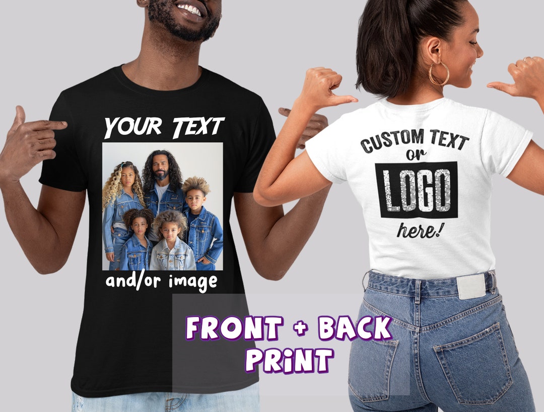 Custom Tshirt for Women and Men Photo or Text Couple Front and Back ...