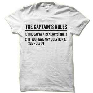 The Captain is Always Right Shirt, Funny Boat Captain Shirt, Captain’s ...