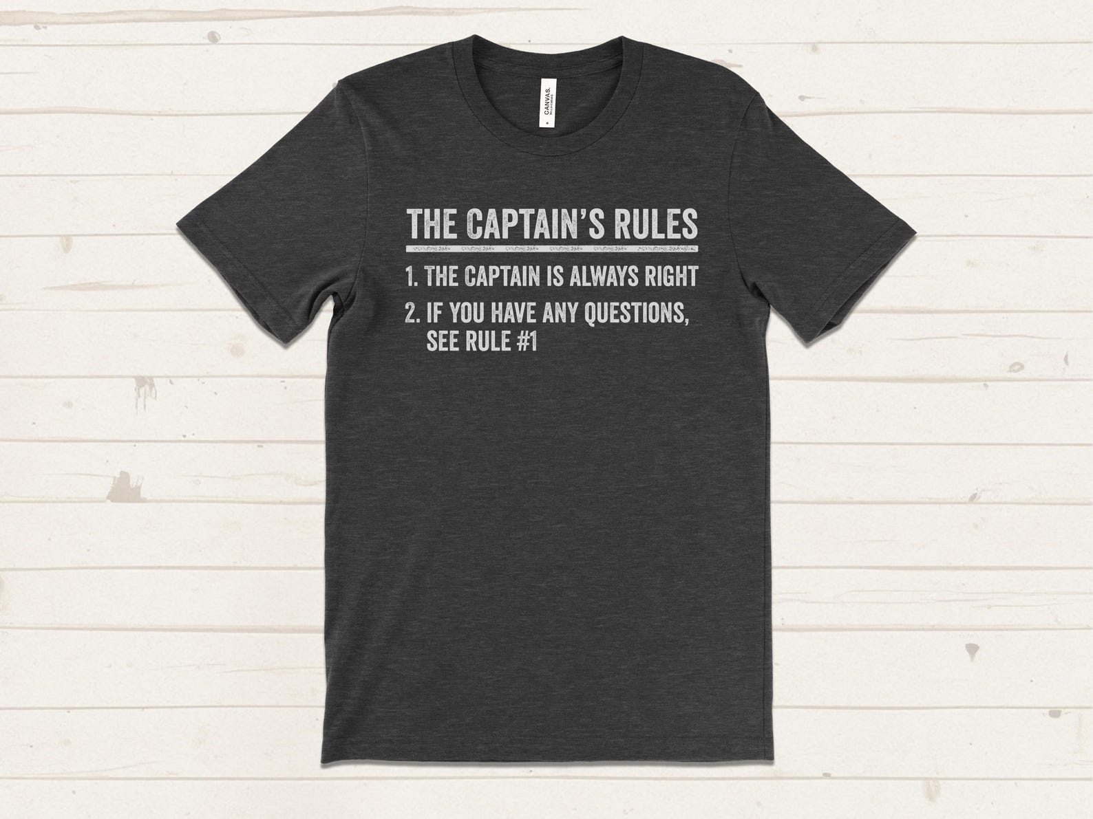 The Captain is Always Right Shirt, Funny Boat Captain Shirt, Captain’s ...