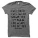 Samuel Beckett Fail Better Quote Shirt. Ever Tried Ever Failed - Etsy