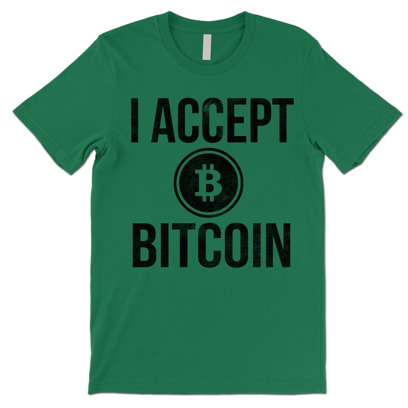 I Accept Bitcoin T Shirt. Funny Cryptocurrency Shirt. - Etsy