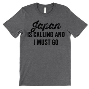 Japan is Calling T Shirt. Funny Japan Gift. - Etsy