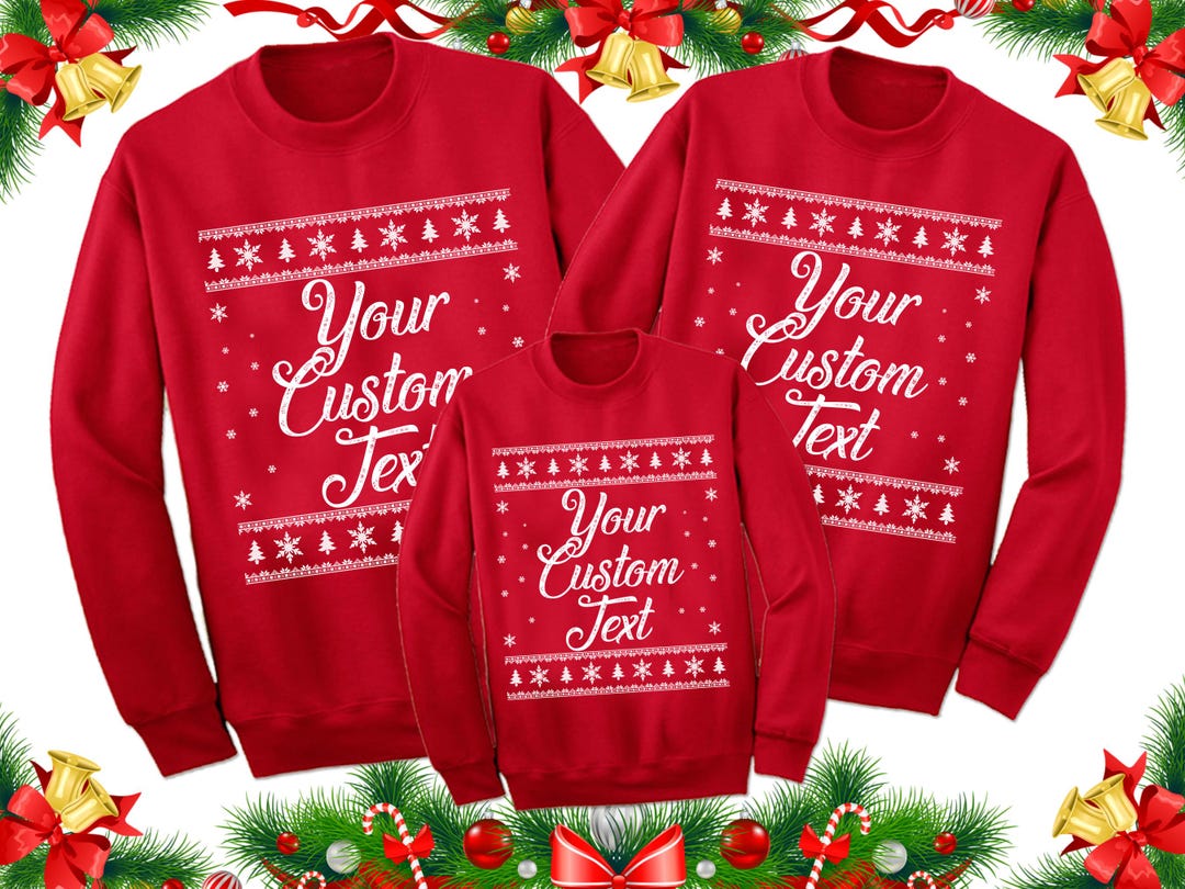 Custom Christmas Shirts, Custom Christmas Sweater Sweatshirt, Matching ...