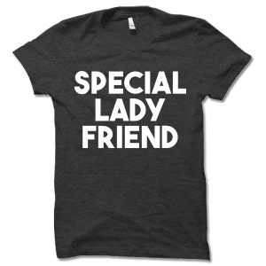 Special Lady Friend Shirt, Funny Women's T Shirt, the Big Lebowski T ...