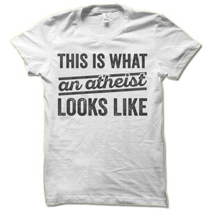This is What an Atheist Looks Like T-shirt, Cool Atheist T-shirt ...