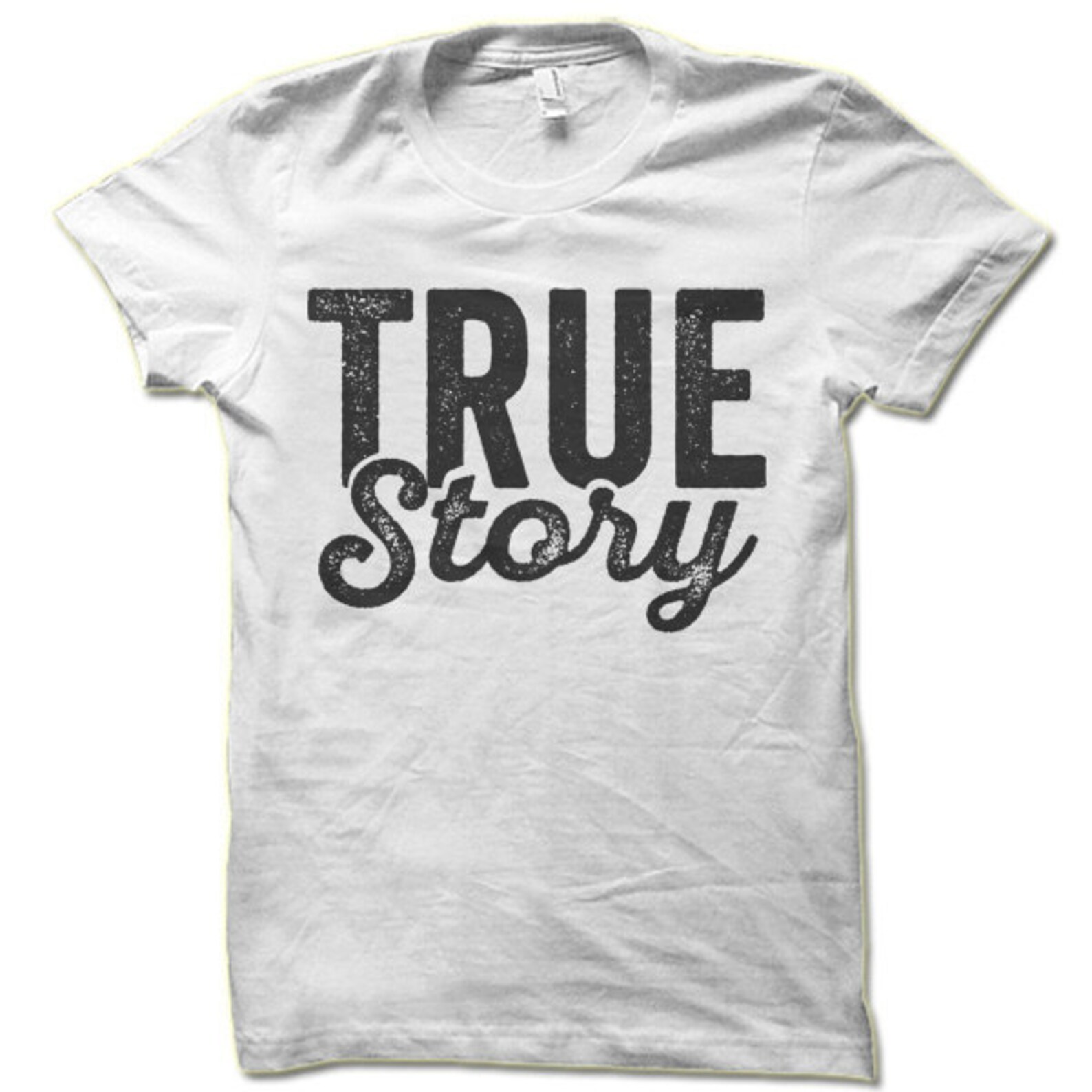 True Story T-shirt. My Life is Based on Tee. Funny T-shirt. | Etsy