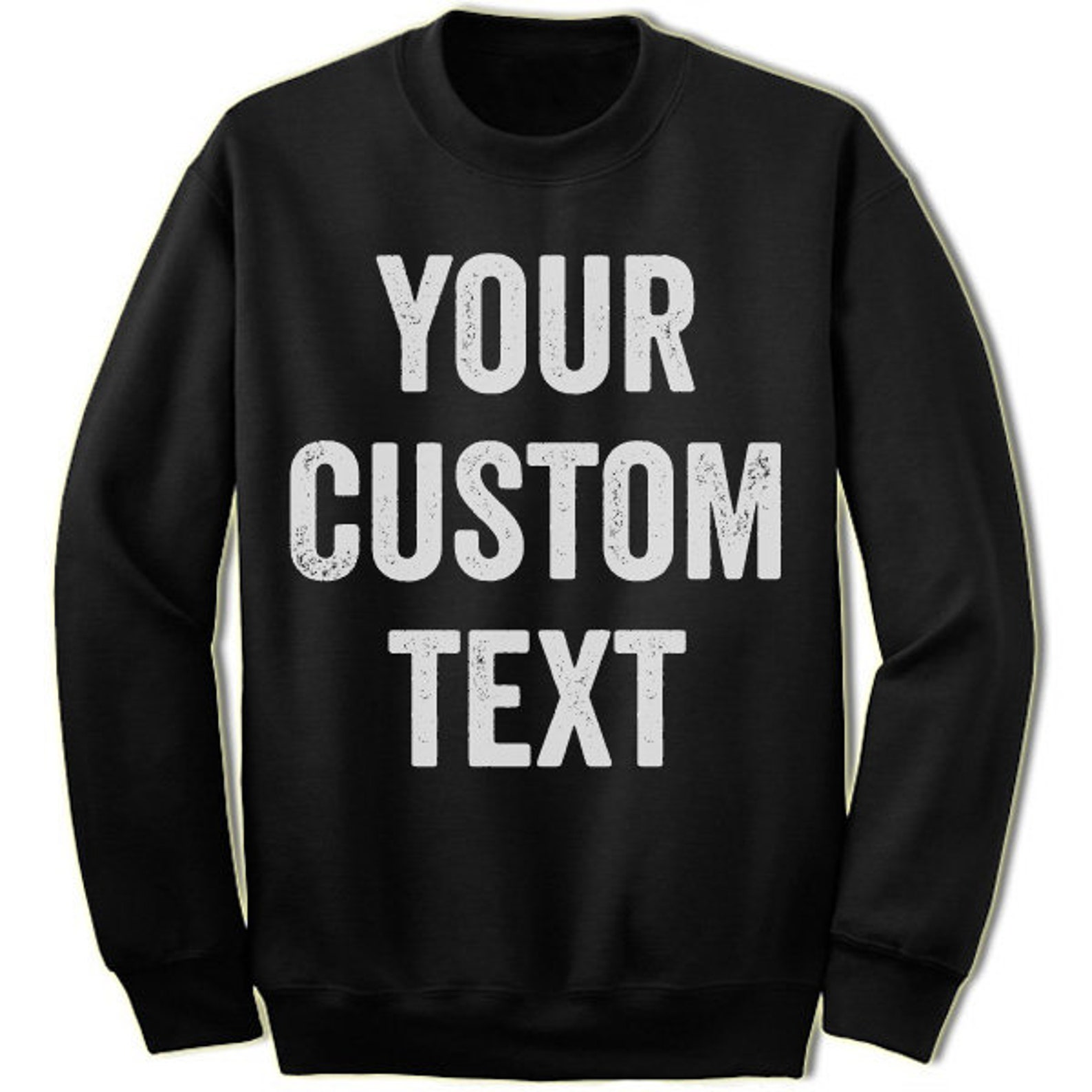 Custom Text Sweatshirt. Personalized Custom Name Sweater - Etsy