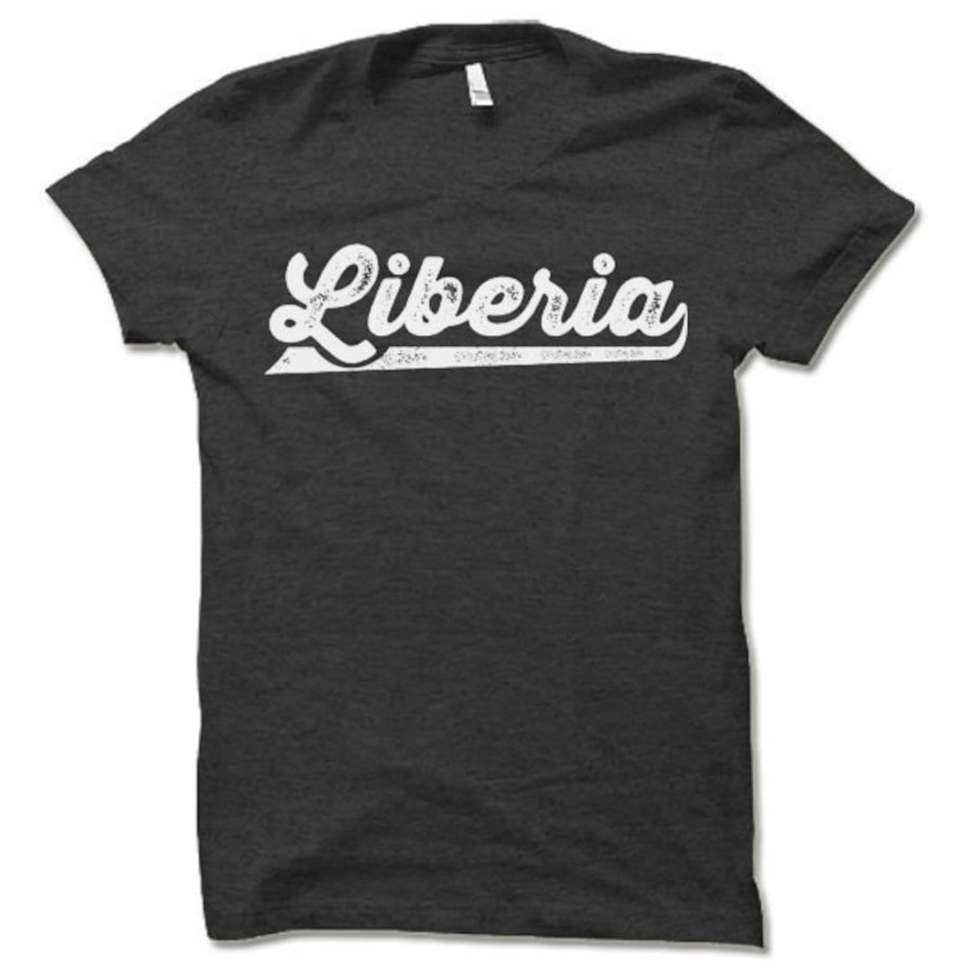 Liberia T Shirt | Liberia Clothing | Liberia Gift - Etsy