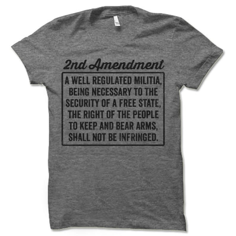 2nd Amendment T Shirt. Right to Bear Arms Gift. Second | Etsy