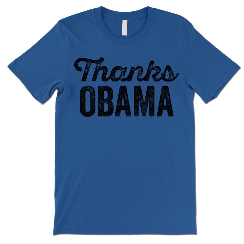 Funny Thanks Obama T Shirt. - Etsy