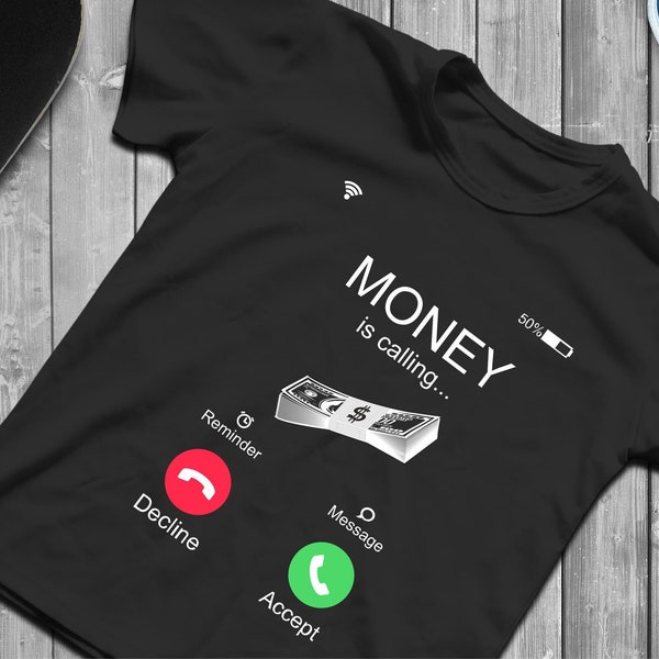 Money Calling Shirt - Etsy