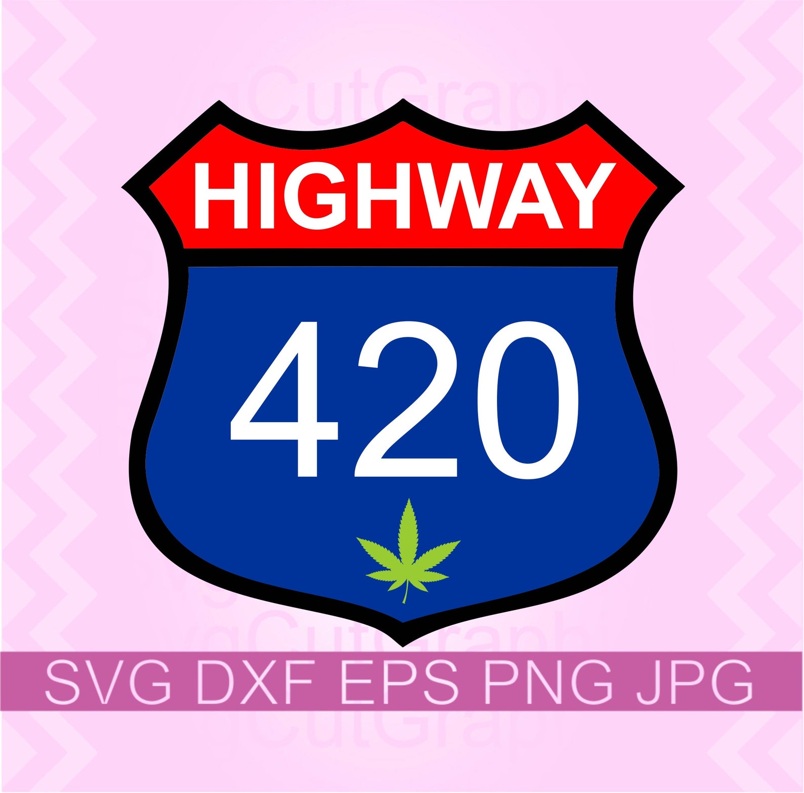 Highway 420 Svg File Cannabis Highway 420 Svg Sign Printable | Etsy