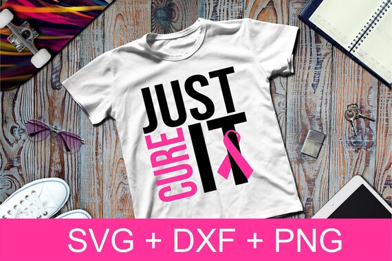 Just Cure It SVG File Cancer Awareness Ribbon Svg File for - Etsy