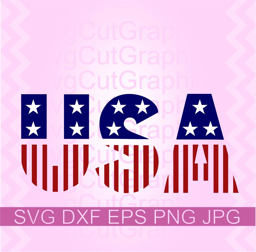 USA SVG File, Svg America for Cricut & Silhouette Dxf, Printable Png ...