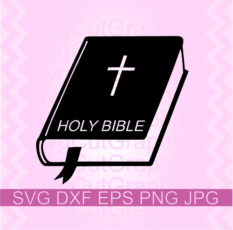 Holy Bible SVG Files for Cricut and Silhouette, Religious Svg Dxf ...