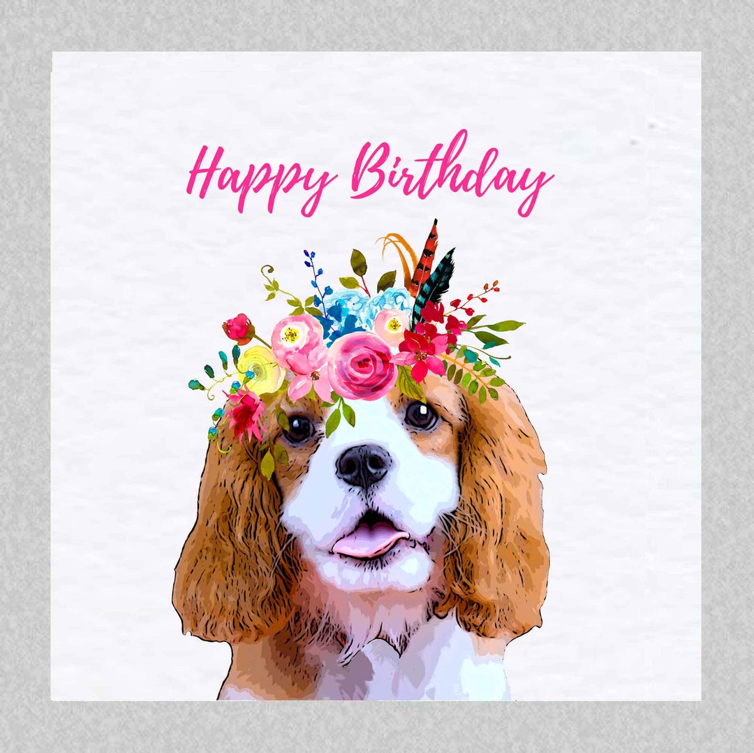 King Charles Spaniel Birthday Card - Cute Dog Greeting Card - Etsy