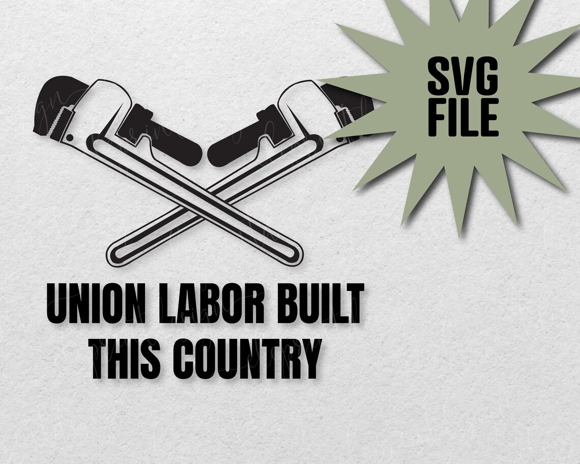 Pipefitter: Union Labor Built This Country SVG - Etsy