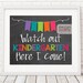 Watch Out Kindergarten - Printable Photo Prop, End of School Year Sign ...