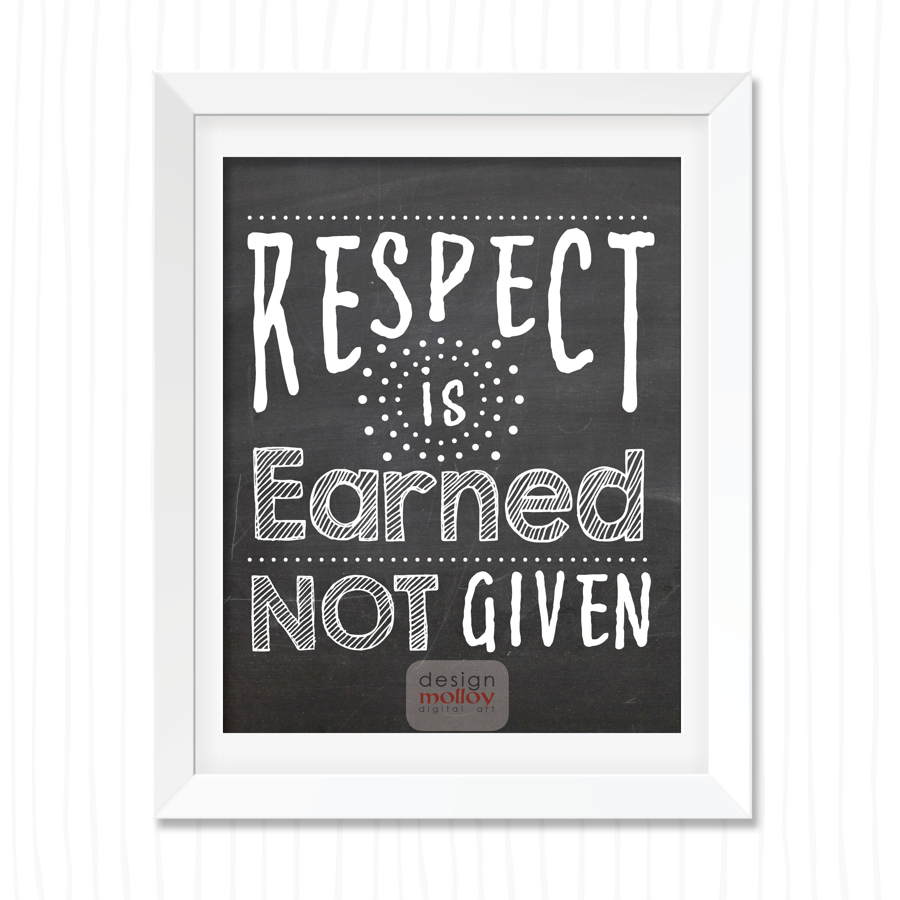 Respect is Earned Not Given Classroom Decor Poster 8x10 - Etsy Canada