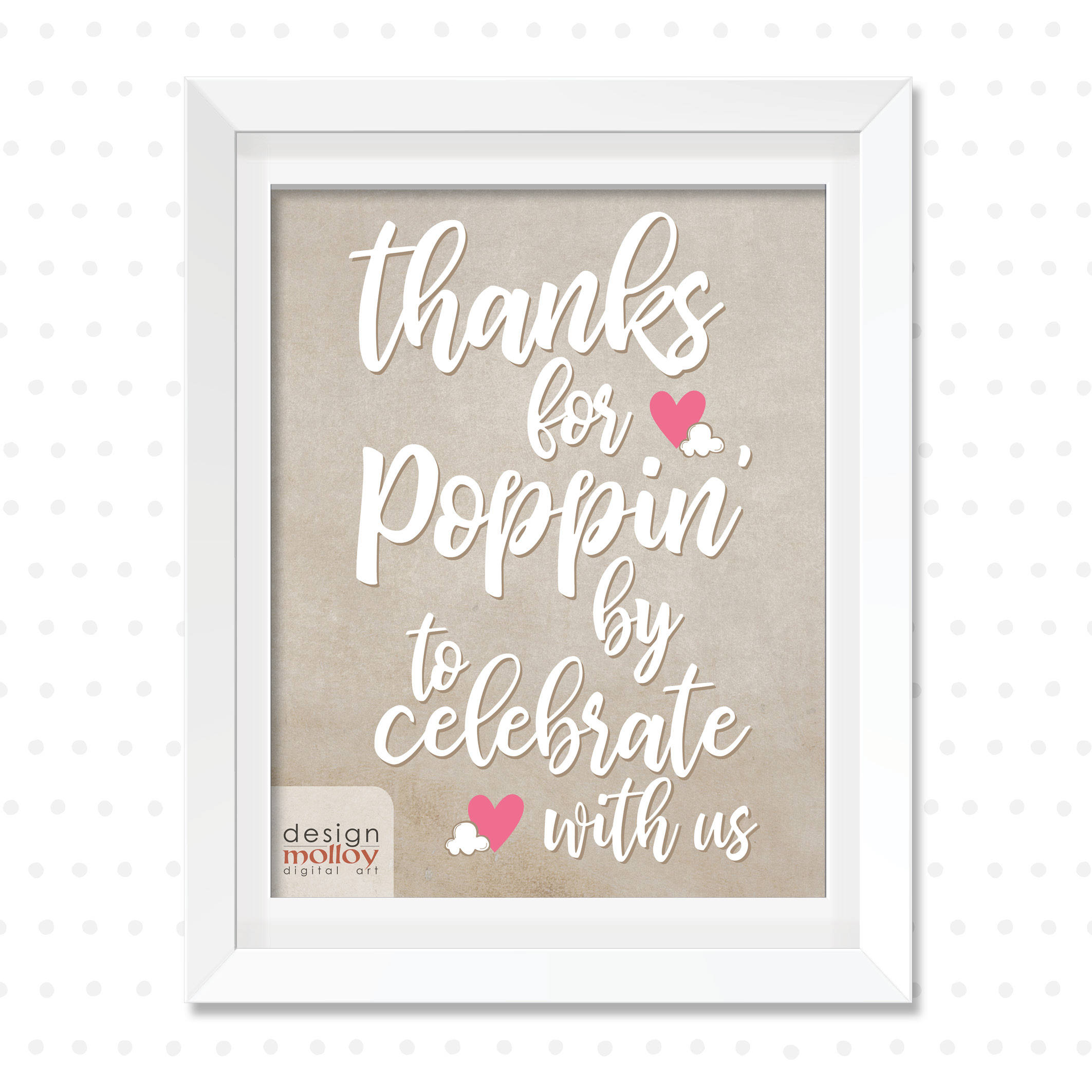 Gourmet Popcorn Bar Printable Thanks for Poppin by Popcorn Bar Sign ...