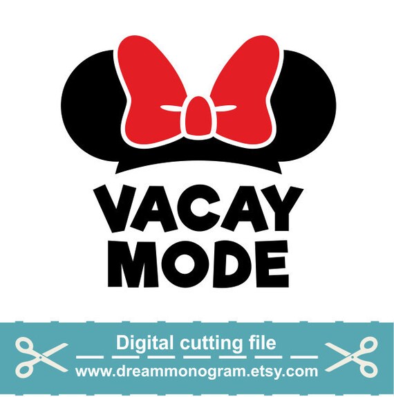 Vacay Mode Svg Disney Svg Mickey Mouse Svg Minnie Mouse Etsy