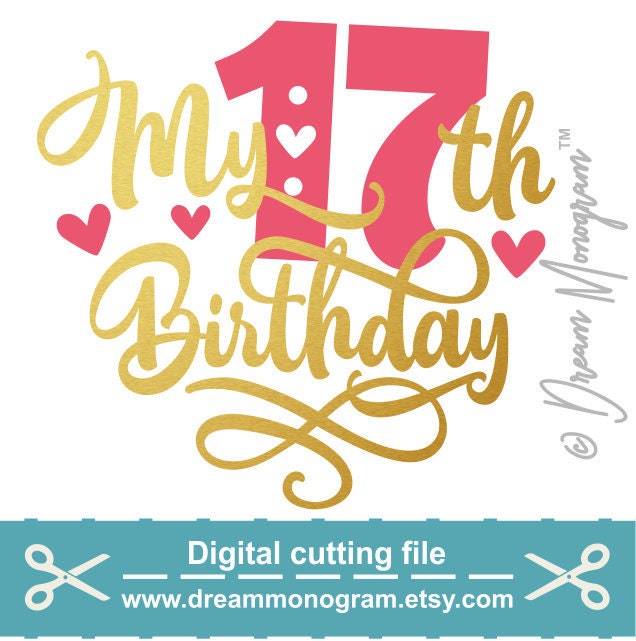 It's My Seventeenth Birthday Svg Seventeen My 17th | Etsy