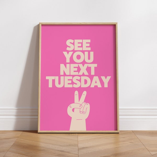 See You Next Tuesday - Etsy
