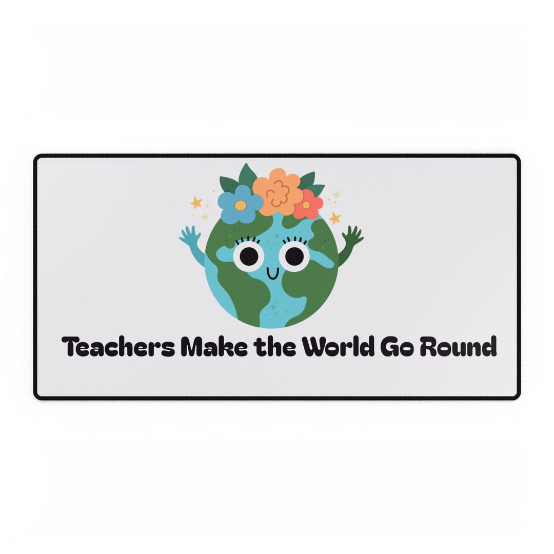 Teacher Appreciation Desk Mat | Classroom Desk Pad, School Teacher Desk ...