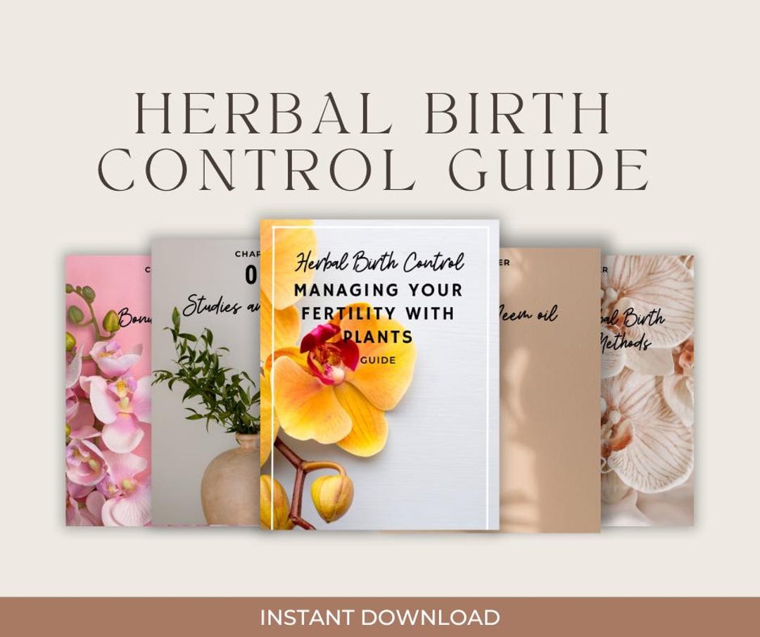 Herbal Birth Control Ebook: A Guide on Managing Your Fertility With ...