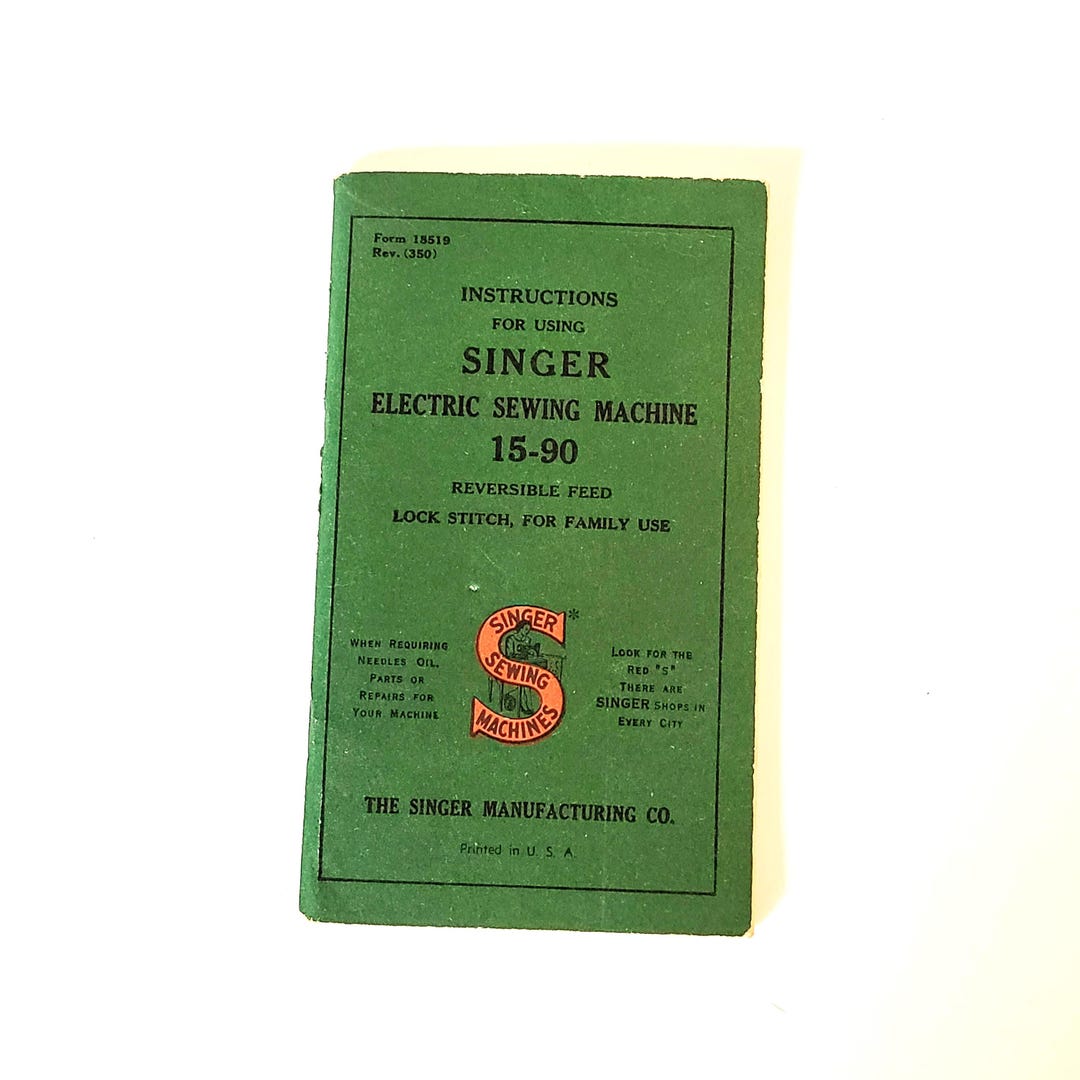 Singer 15-90 Sewing Machine Instruction Booklet, Original Copy 1945, 60 ...