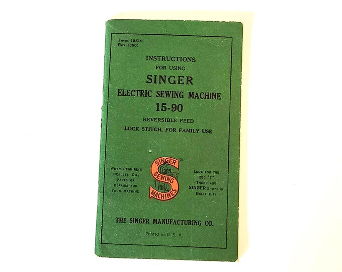 Singer 15-90 Sewing Machine Instruction Booklet, Original Copy 1945, 60 ...