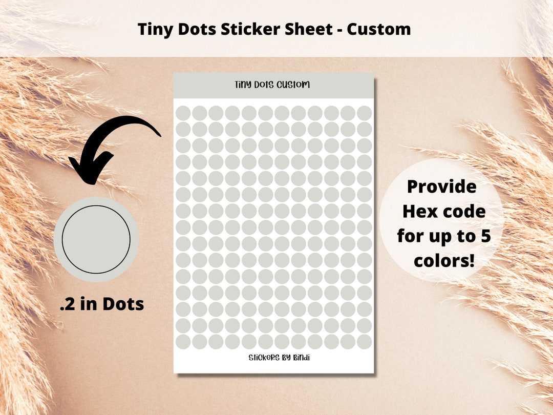 Custom Tiny Dots Sticker Sheet Teeny Circle Stickers .2 Inch Planner ...