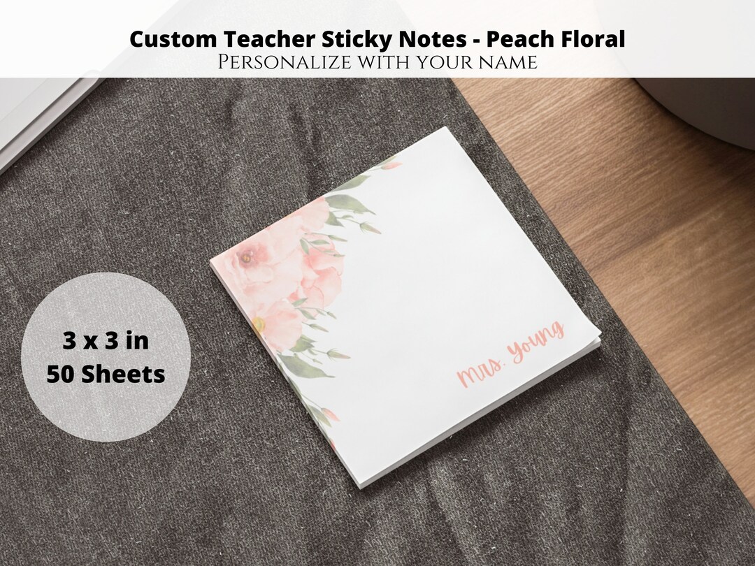 Custom Teacher Post-it® Note Pads - Peach Floral | Summer Sticky Notes ...