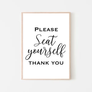 Please Seat Yourself Quote | Instant Download Printable Art | Cursive ...