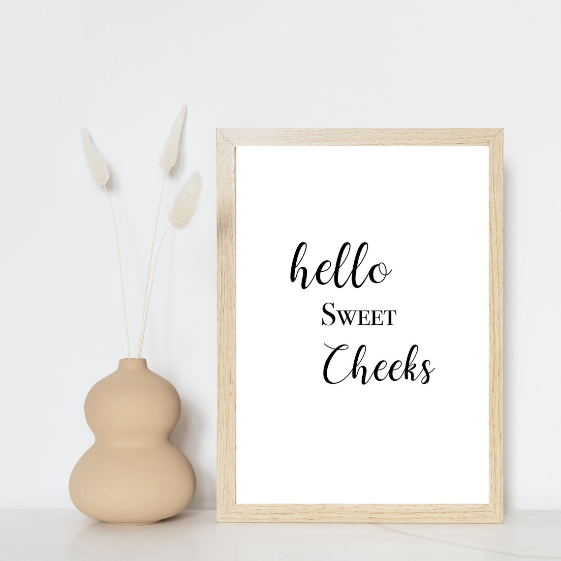 Hello Sweet Cheeks Instant Download - Funny Quote Printable Art ...