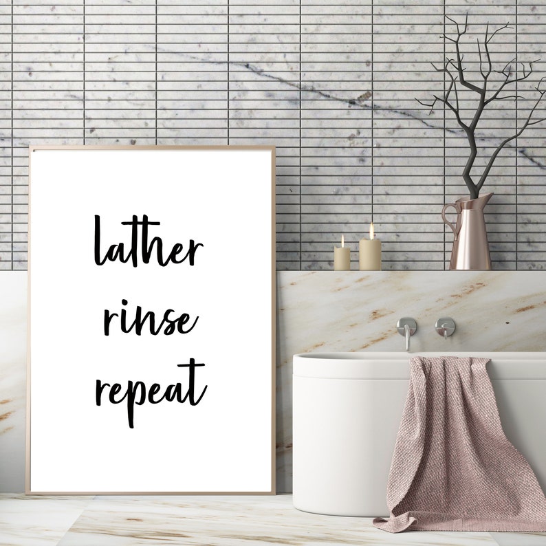 Lather Rinse Repeat Instant Download Printable Art - Etsy