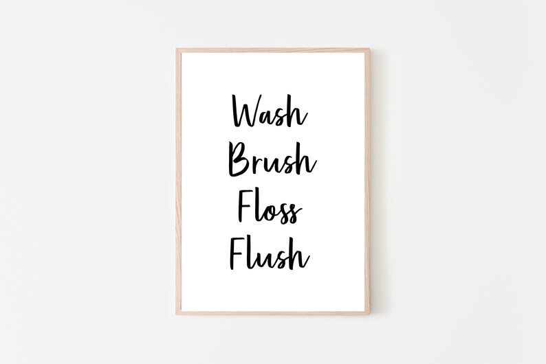 Wash Brush Floss Flush Instant Download Printable Art - Minimalist ...