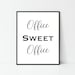 Office Sweet Office Quote Instant Download Printable Art Cursive ...